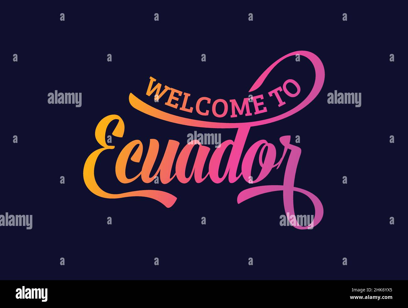 Welcome To Ecuador Word Text Creative Font Design Illustration Welcome