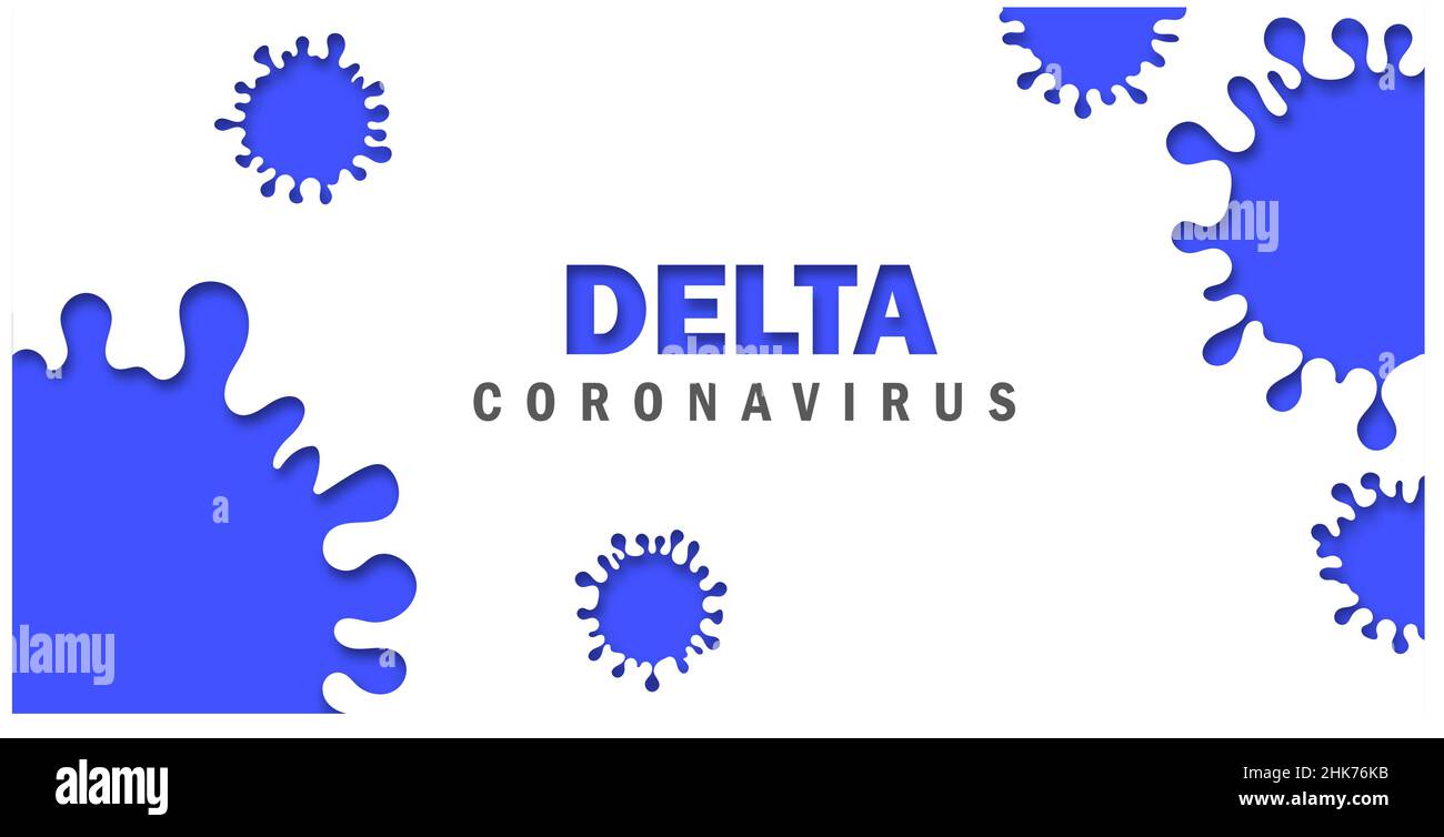 New Coronavirus or SARS-CoV-2 Variant Delta B.1.617.2 Blue Illustration ...