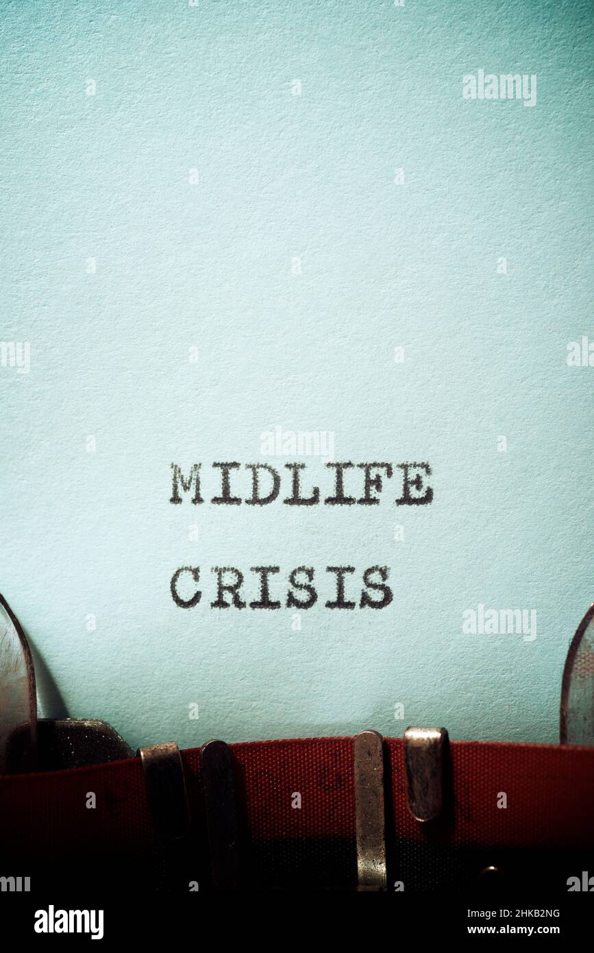 Midlife crisis text written with a typewriter Stock Photo - Alamy