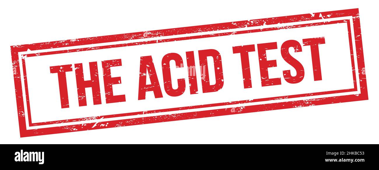 THE ACID TEST text on red grungy vintage rectangle stamp Stock Photo ...