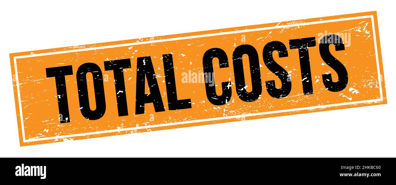 TOTAL COSTS text on black orange grungy rectangle stamp sign Stock ...