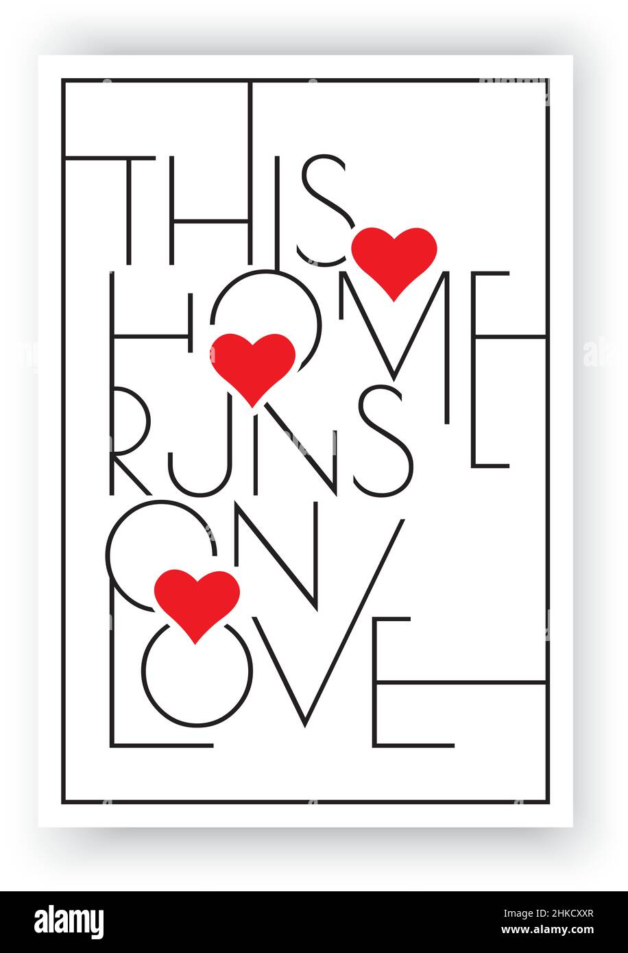 This home runs on love, vector. Wording design, lettering. Modern ...