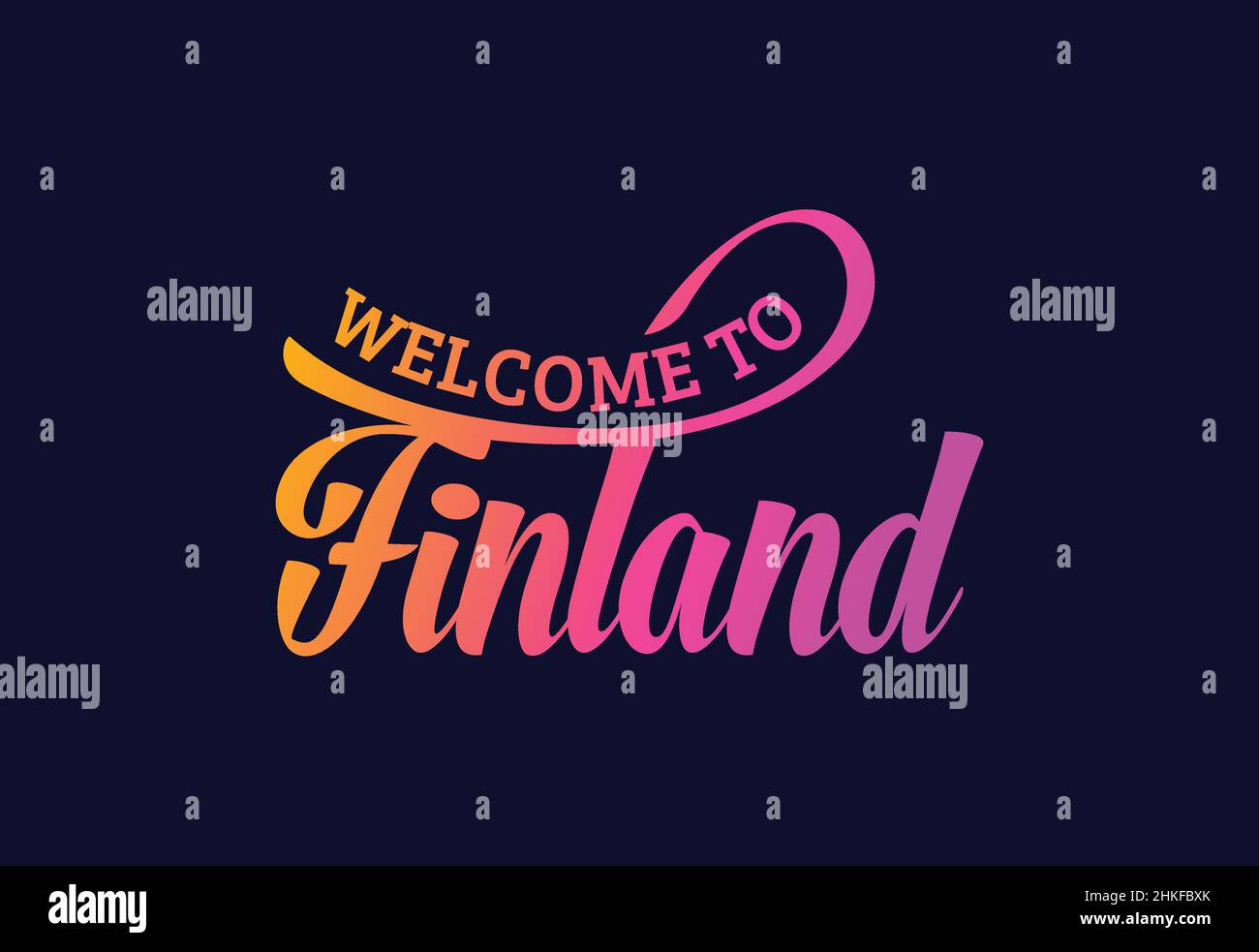 Welcome To Finland Word Text Creative Font Design Illustration. Welcome ...