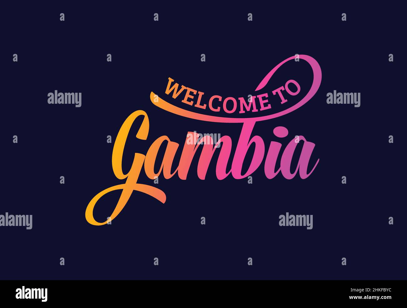 Welcome To Gambia Word Text Creative Font Design Illustration. Welcome ...