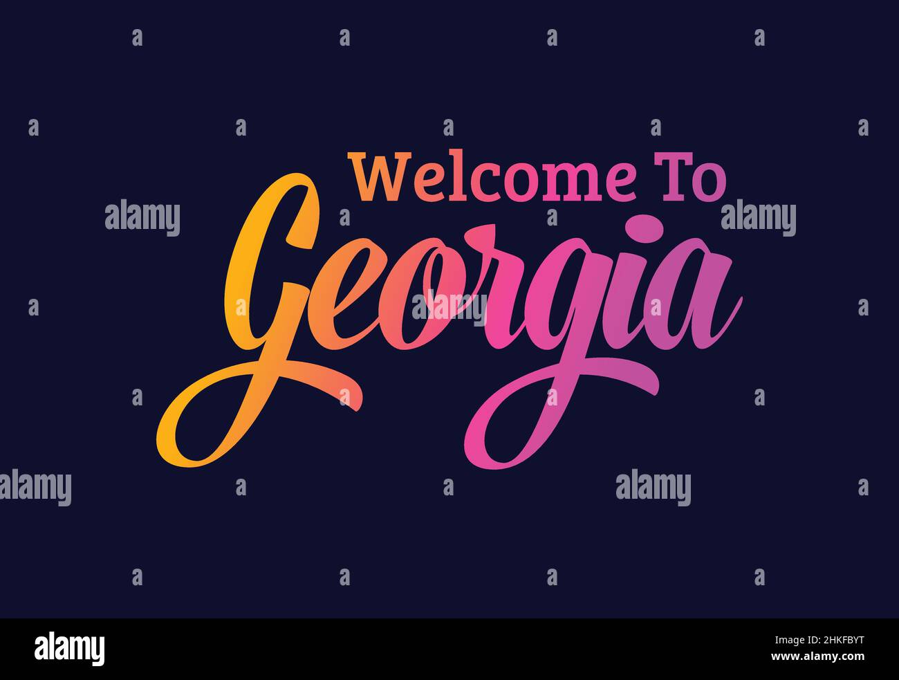 Welcome To Georgia Word Text Creative Font Design Illustration. Welcome ...