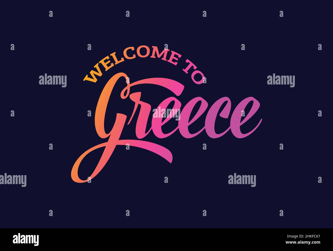 Welcome To Greece Word Text Creative Font Design Illustration. Welcome ...