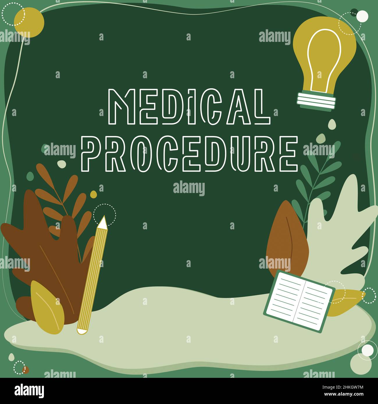Sign displaying Medical Procedure. Business concept a procedure ...