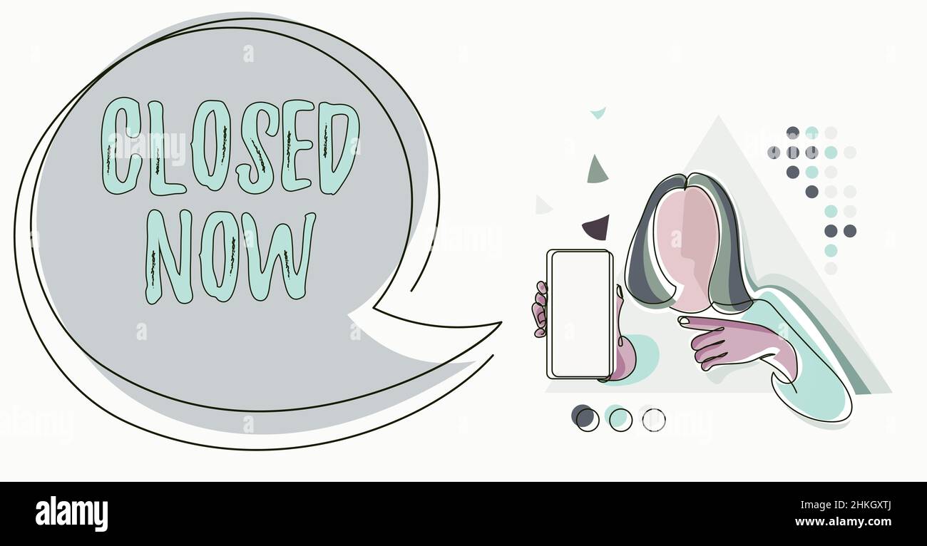 Text showing inspiration Closed Now. Business approach of a business ...