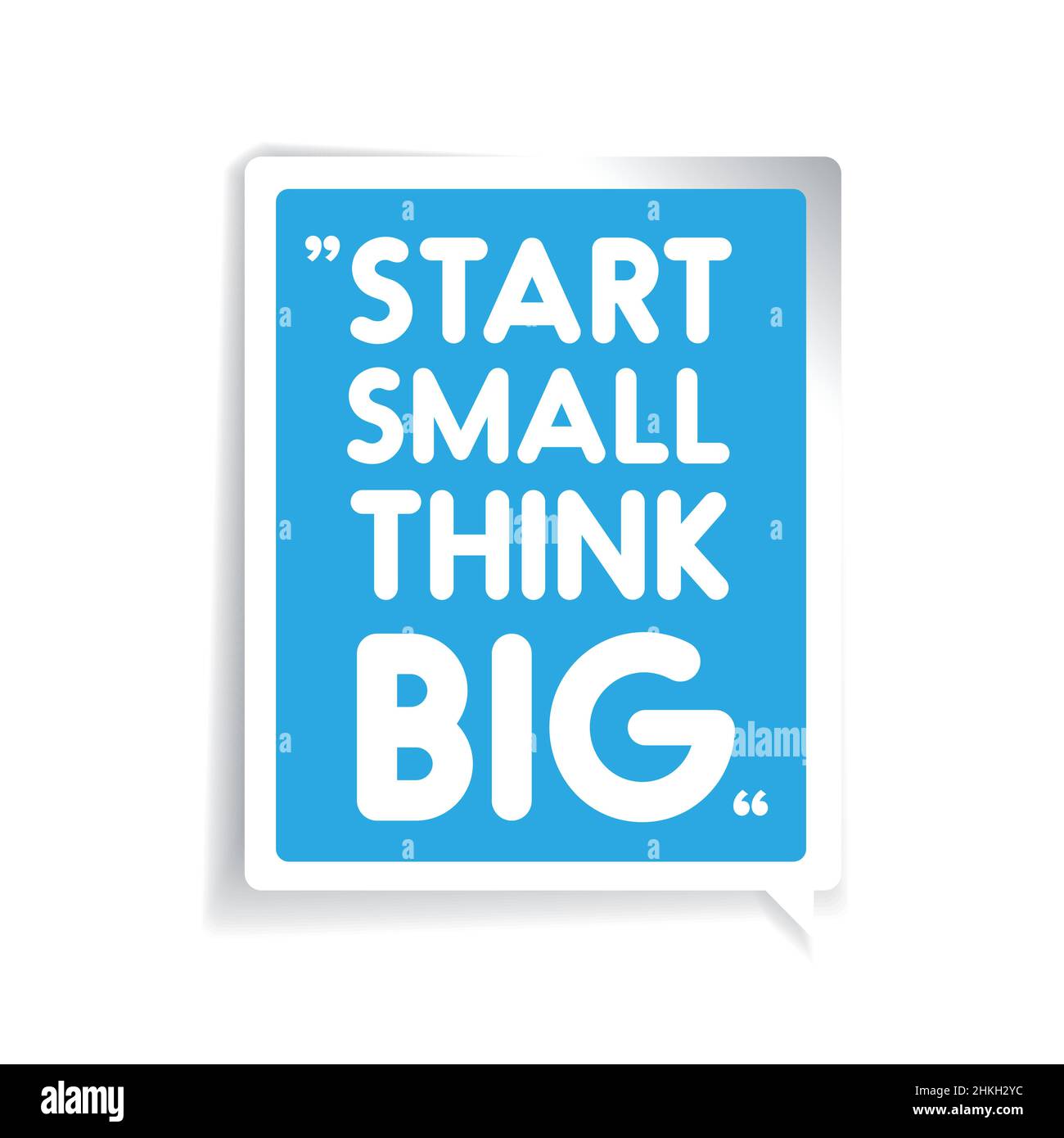 Start small, think big. Inspirational motivational quote Stock Vector ...