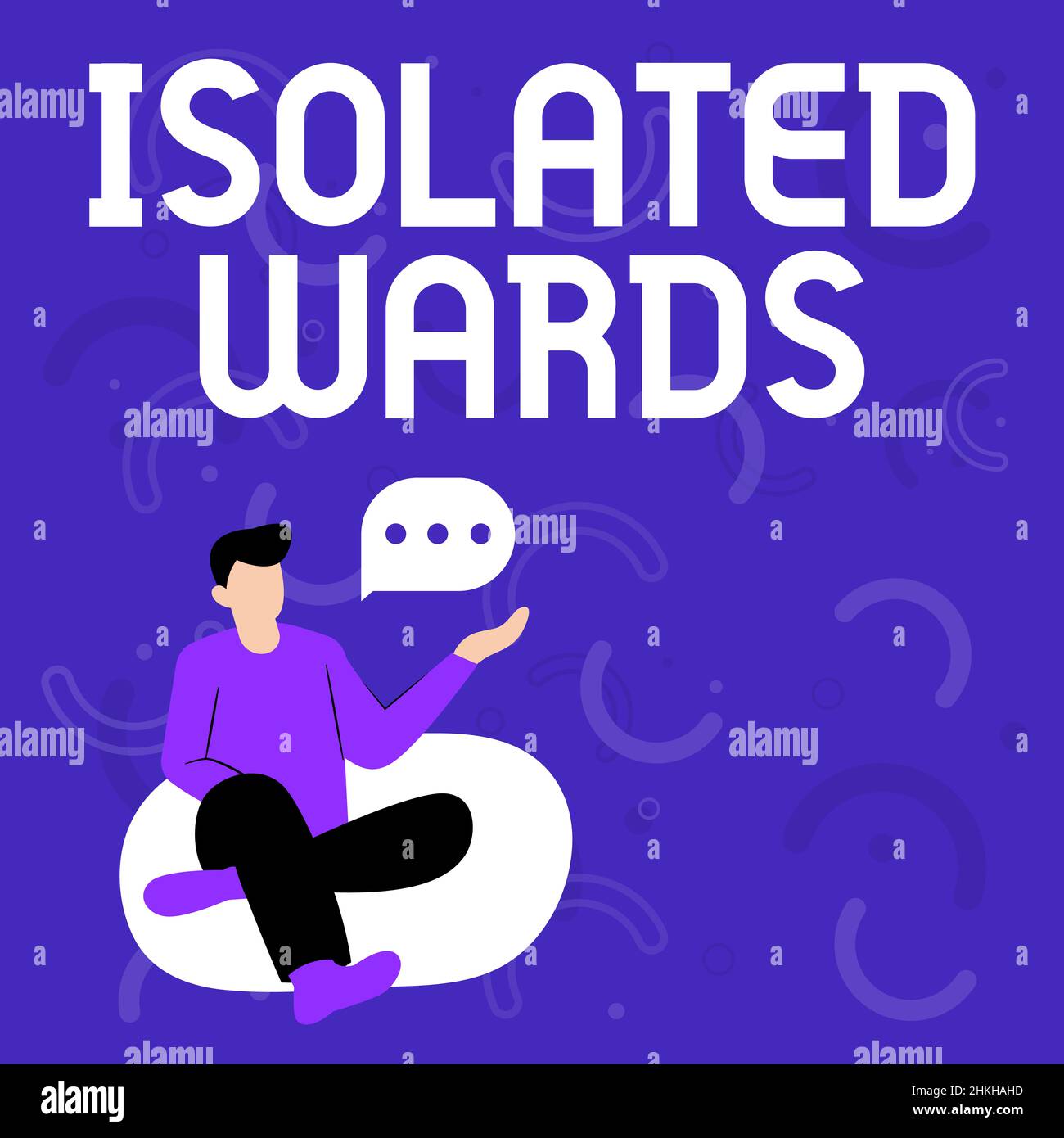 Text showing inspiration Isolated Wards. Internet Concept far away from ...