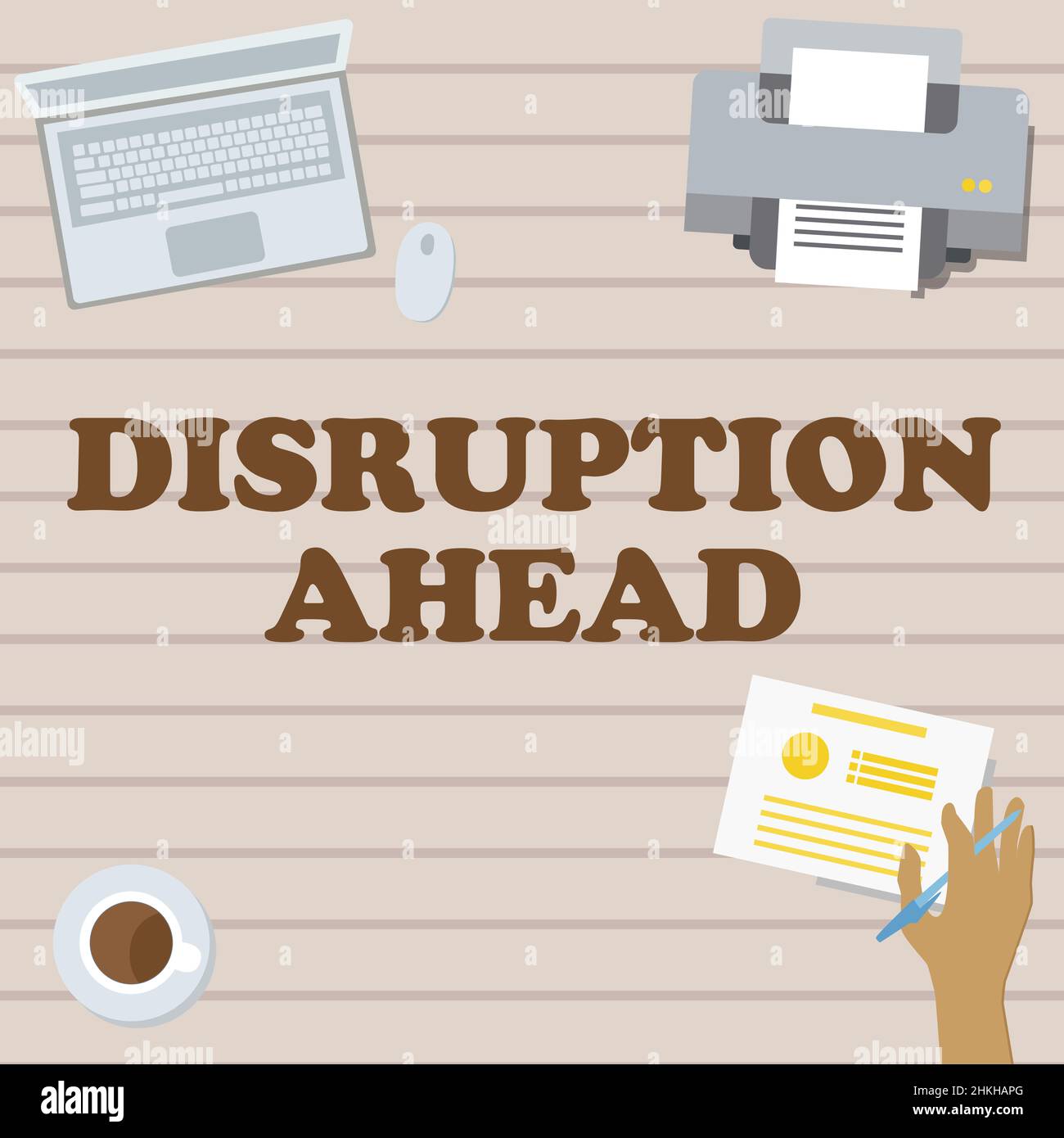 Conceptual display Disruption Ahead. Business idea Transformation that ...