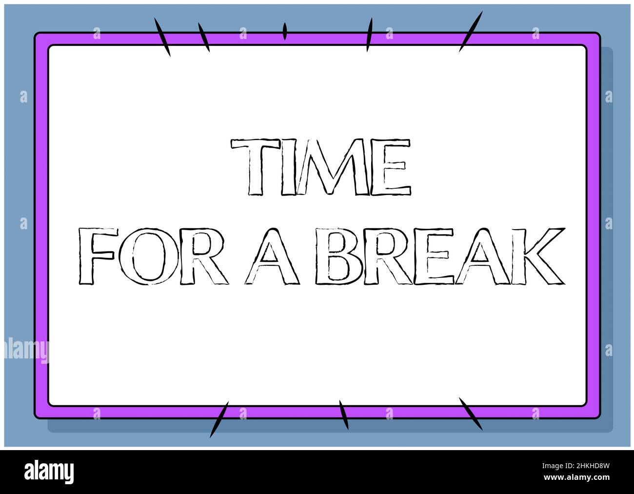 Conceptual caption Time For A Break. Business showcase Making a pause ...