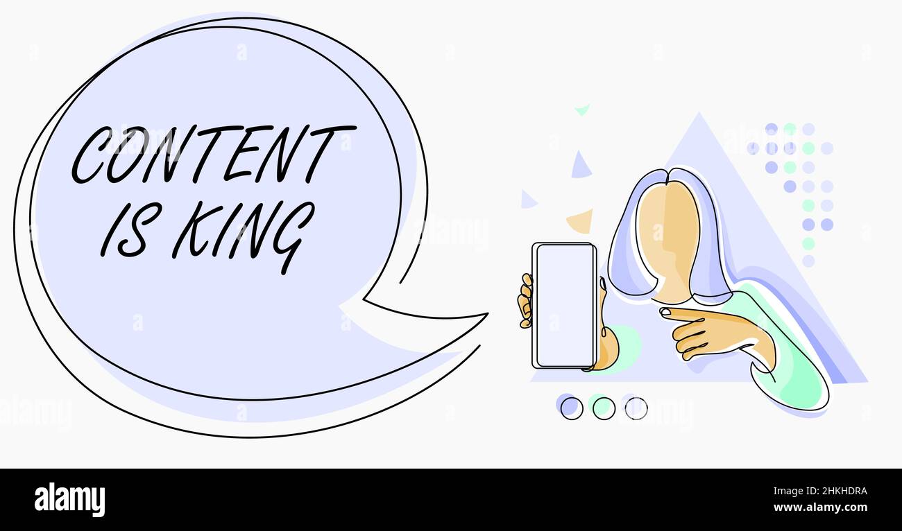 Text caption presenting Content Is King. Business idea Content is the ...