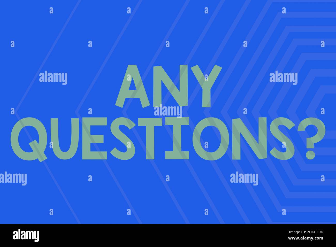 Sign displaying Any Questions Question. Business idea Allowing any ...