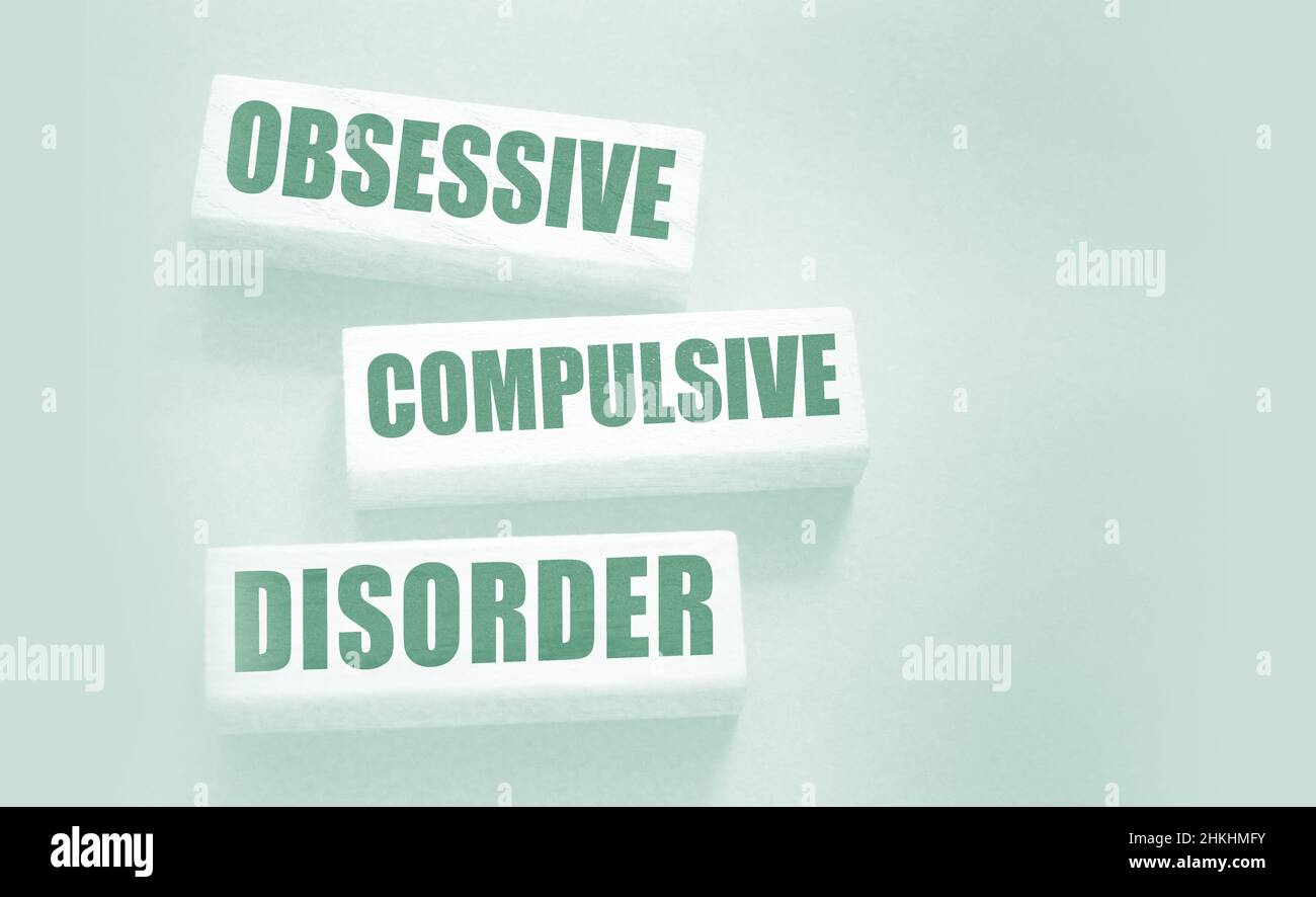 Obsessive Compulsive Disorder words on wooden blocks. Psychiatry ...