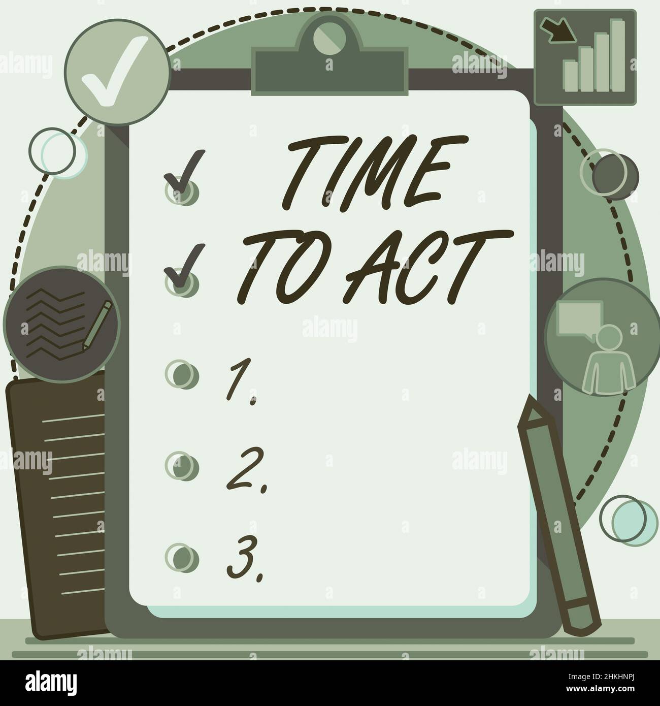 Sign displaying Time To Act. Business concept Do it now Response ...