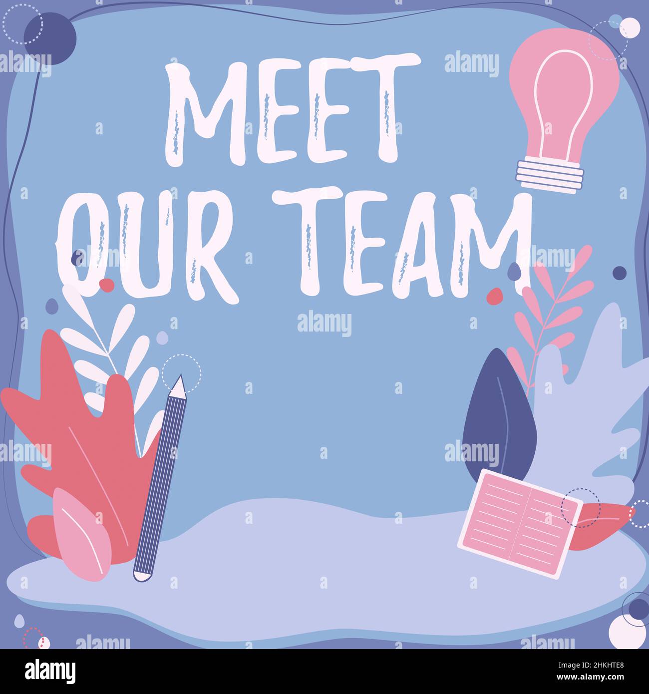 Conceptual display Meet Our Team. Business concept Presentation of a ...