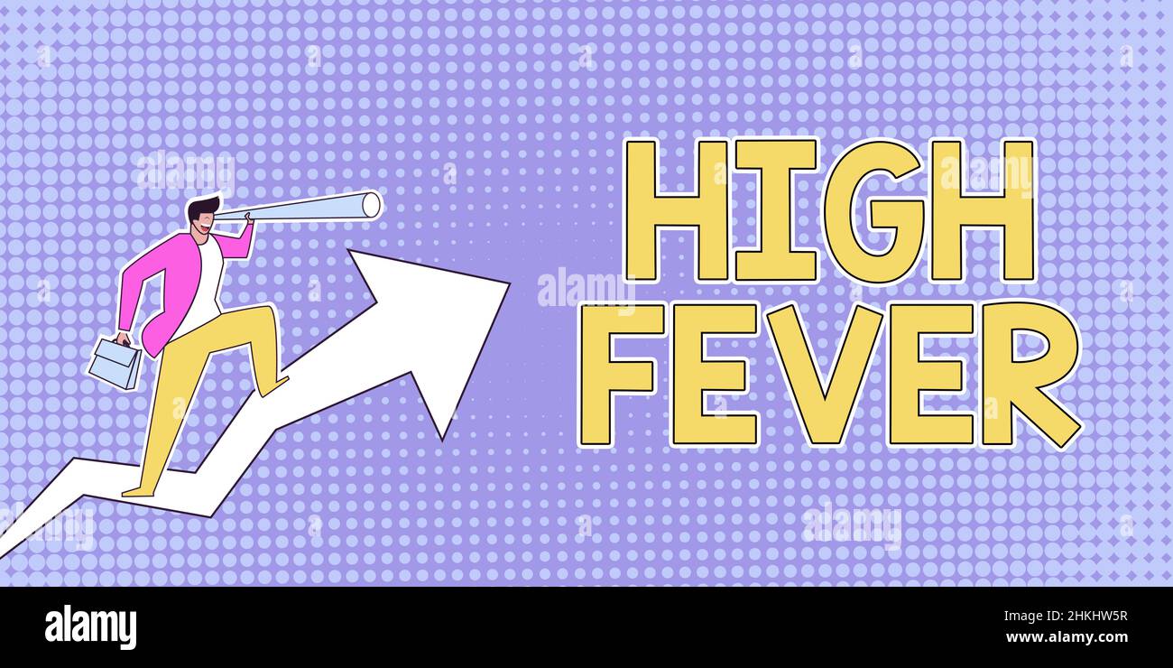 Conceptual display High Fever. Conceptual photo medical condition which ...