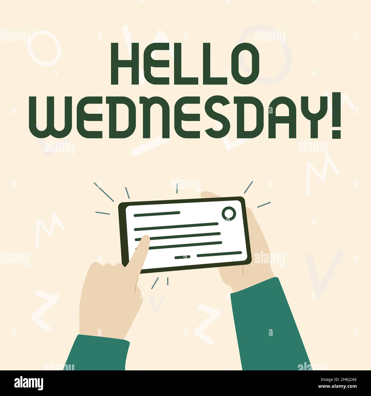Conceptual display Hello Wednesday. Internet Concept Hump day Middle of ...