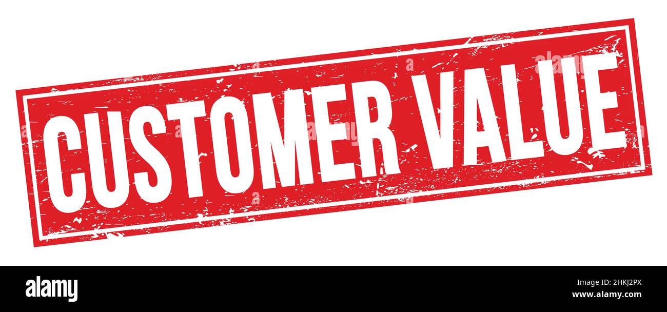 CUSTOMER VALUE text on red grungy rectangle stamp sign Stock Photo - Alamy