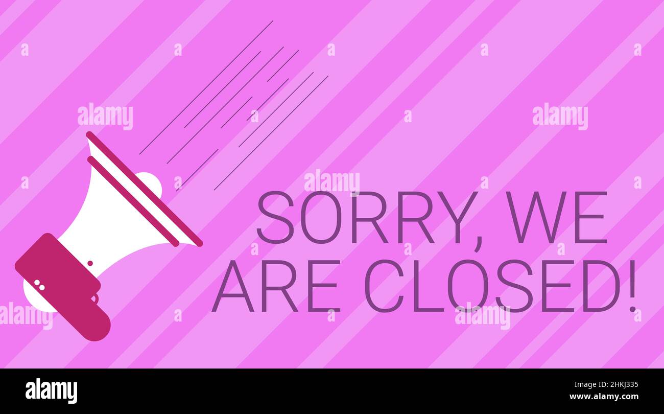 Text caption presenting Sorry, We Are Closed. Business approach ...