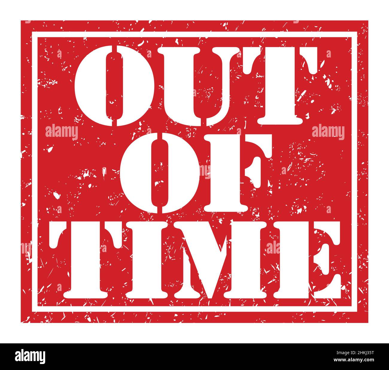 OUT OF TIME, words written on red stamp sign Stock Photo - Alamy