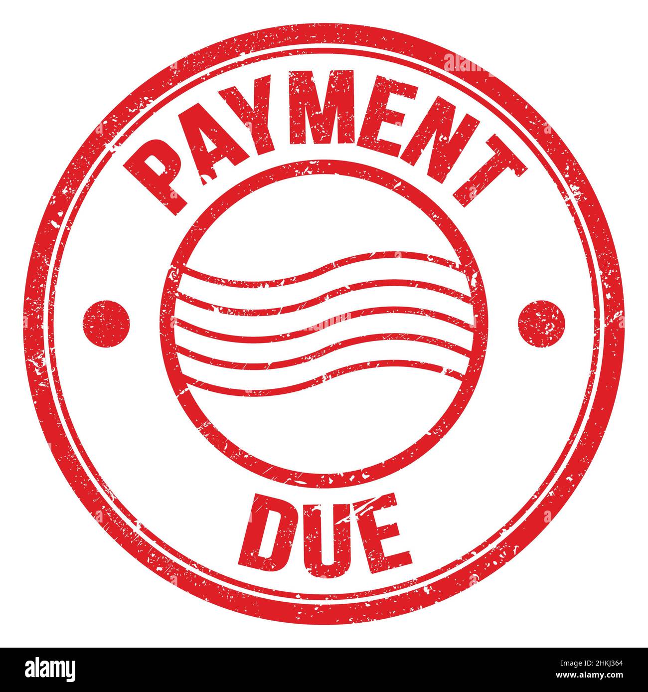 PAYMENT DUE text written on red round postal stamp sign Stock Photo - Alamy