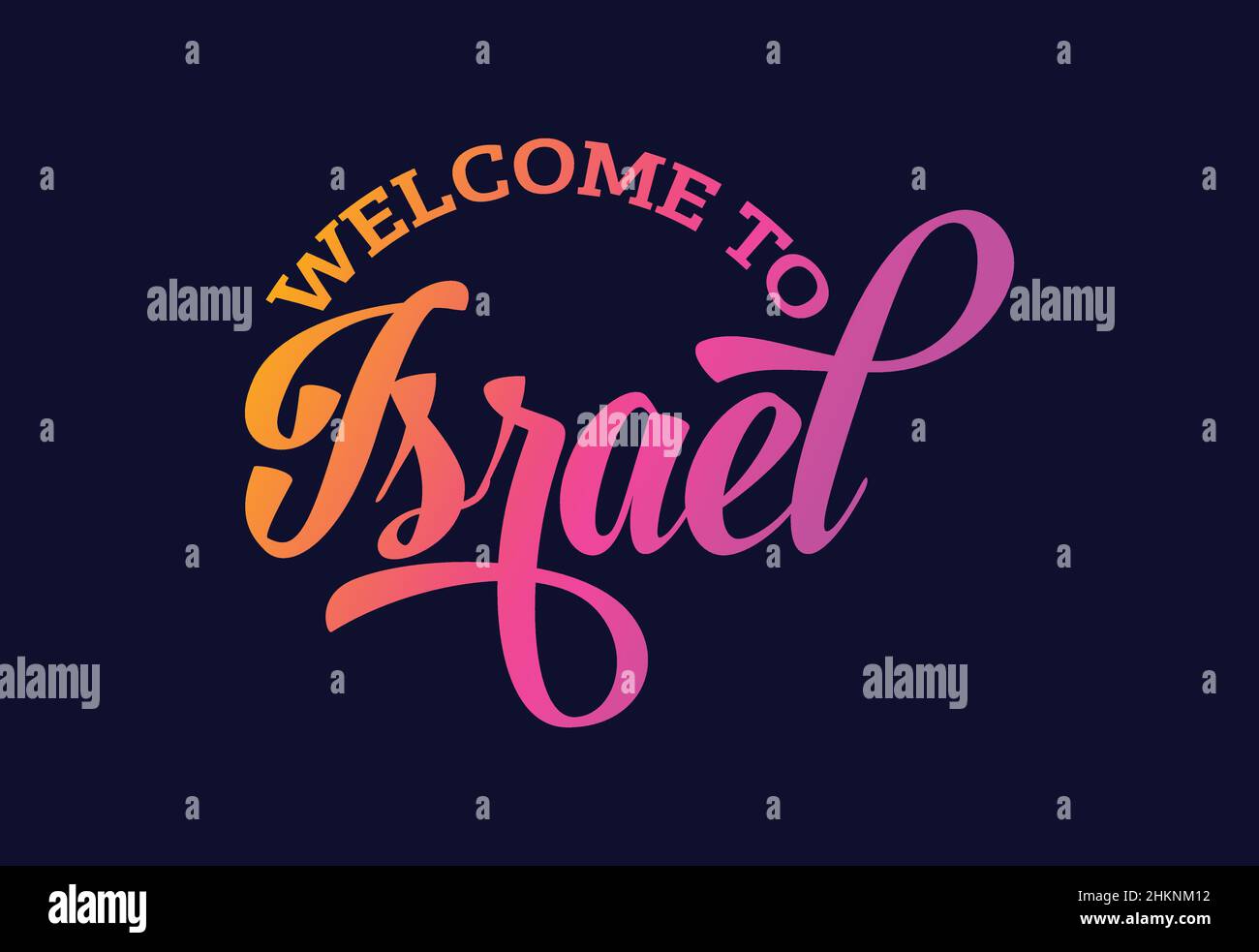 Welcome To Israel Word Text Creative Font Design Illustration. Welcome ...