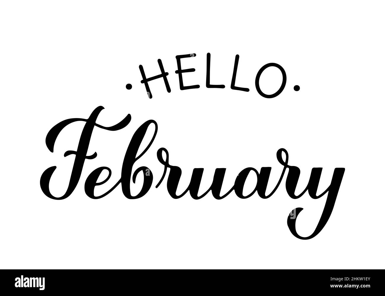 Hello February calligraphy hand lettering. Inspirational winter quote ...