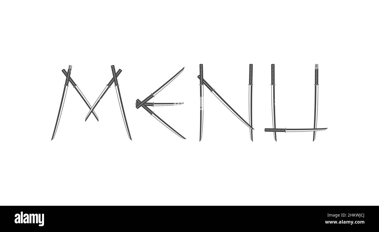 Japanese food restaurant menu lettering. MENU word made from katana ...