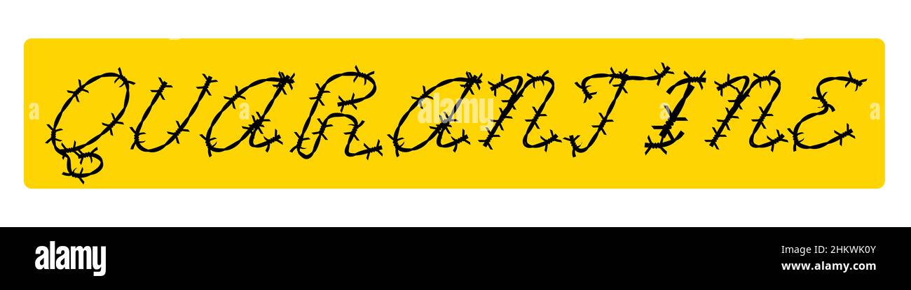 QUARANTINE word written with barbed wire. Flat illustration isolated on ...