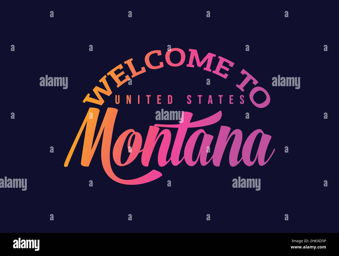 Welcome To Montana United States, Word Text Creative Font Design ...