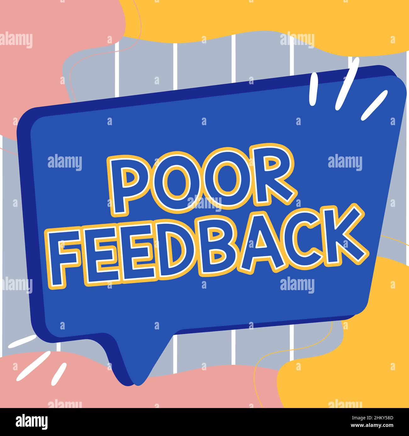 Writing displaying text Poor Feedback. Business concept A response or ...