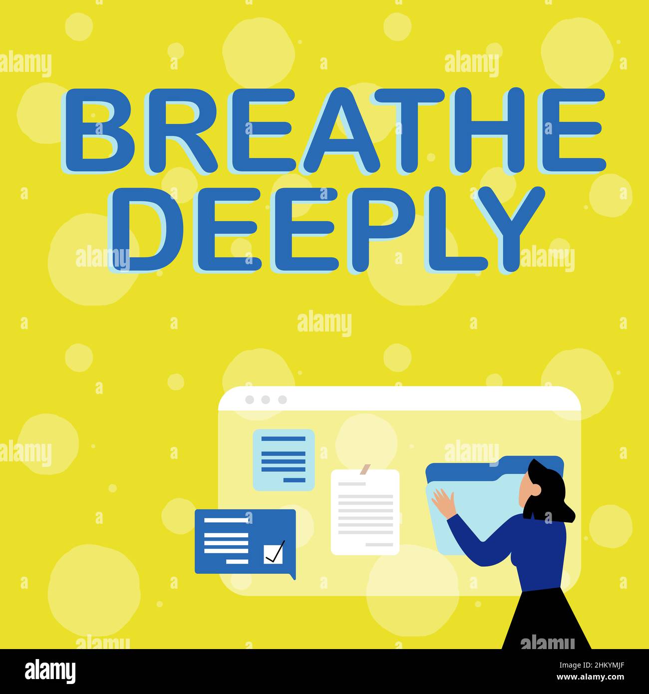 Sign displaying Breathe Deeply. Business idea to take a large breath of ...