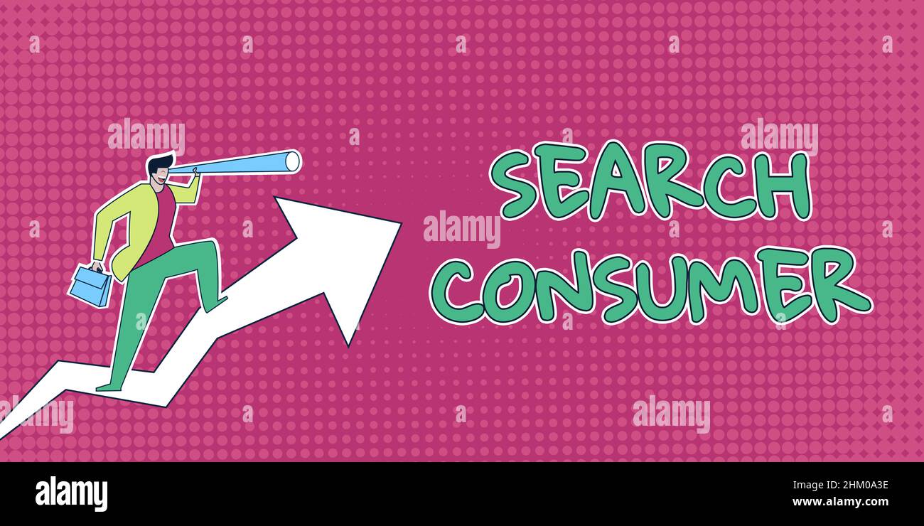 Sign displaying Search Consumer. Word for research onconsumers ...