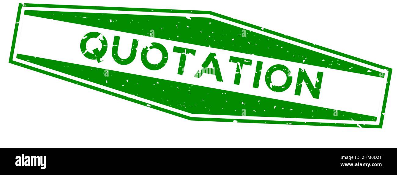 Grunge green quotation word hexagon rubber seal stamp on white ...