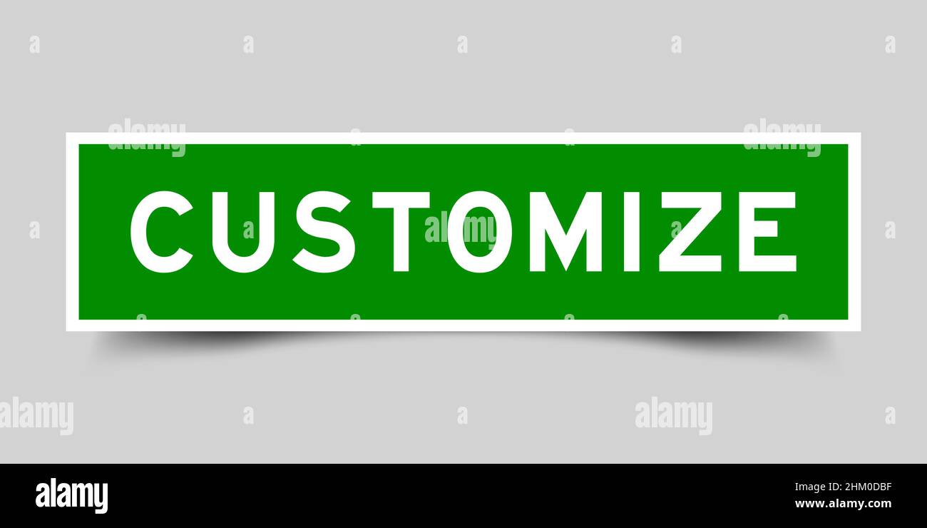 Square label sticker with word customize in green color on gray ...