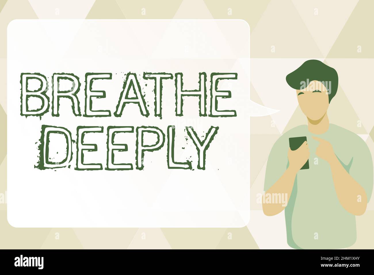 Sign displaying Breathe Deeply. Business overview to take a large ...
