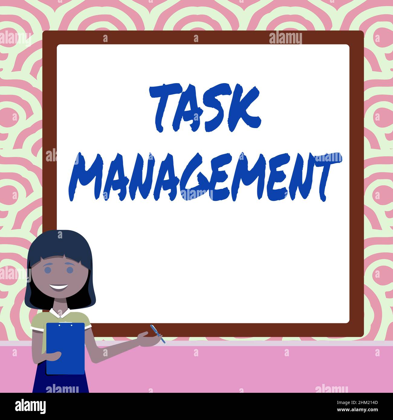 Sign Displaying Task Management Business Approach The Process Of Managing A Task Through Its