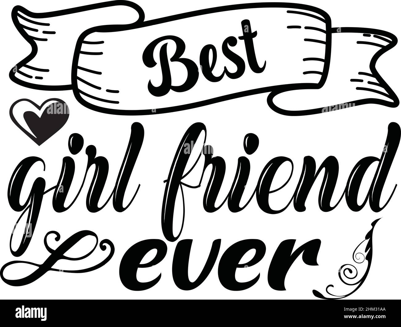 Best friend ever hi-res stock photography and images - Alamy