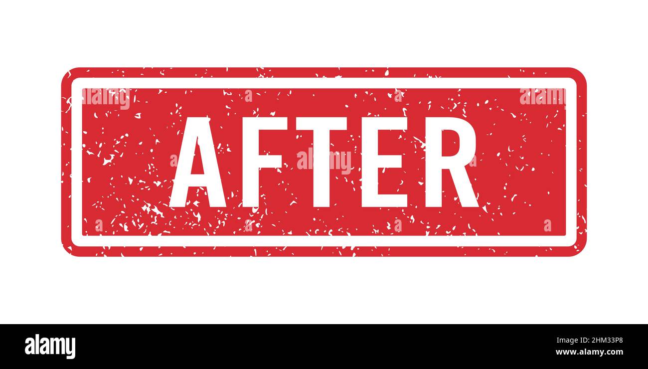 After red grunge rubber stamp. Seal with word After. Grunge vintage ...