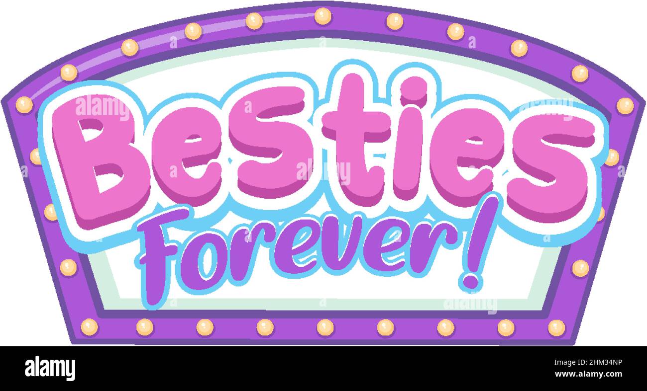 Besties forever on retro light banner illustration Stock Vector Image ...
