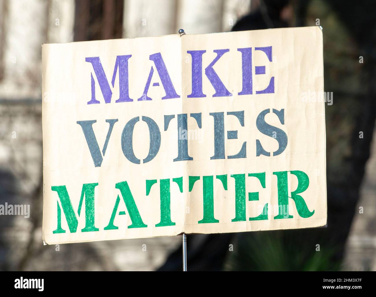 London, UK, 5th February 2022. Campaign sign at the Make Votes Matter ...