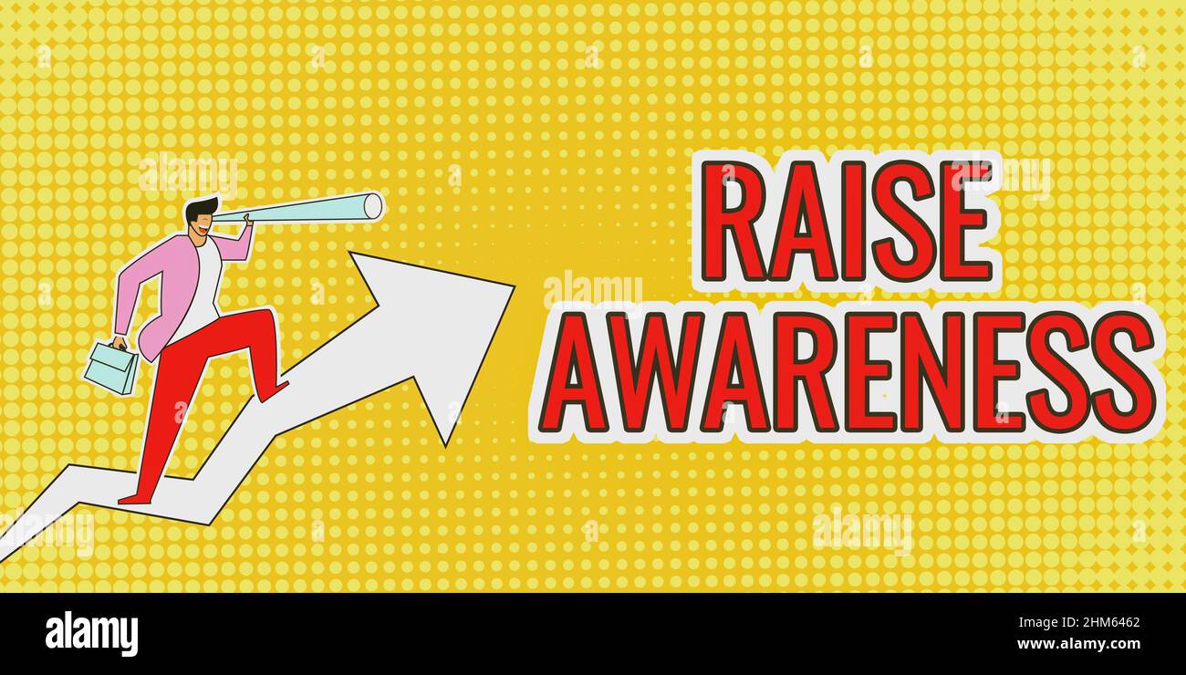 Text caption presenting Raise Awareness. Internet Concept creating a ...