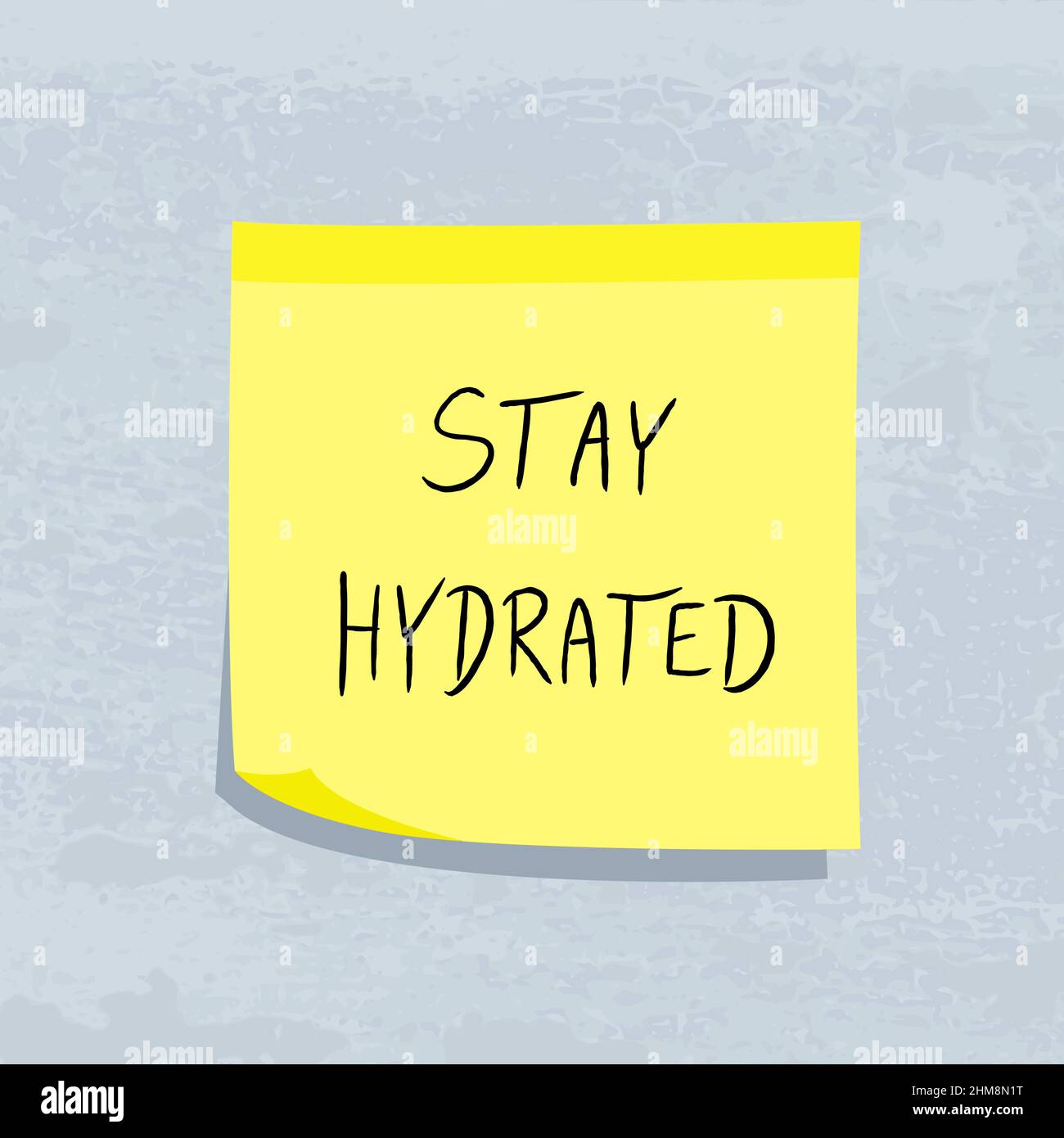 Stay hydrated sign. Yellow sticky note message. Paper sign Stock Vector ...