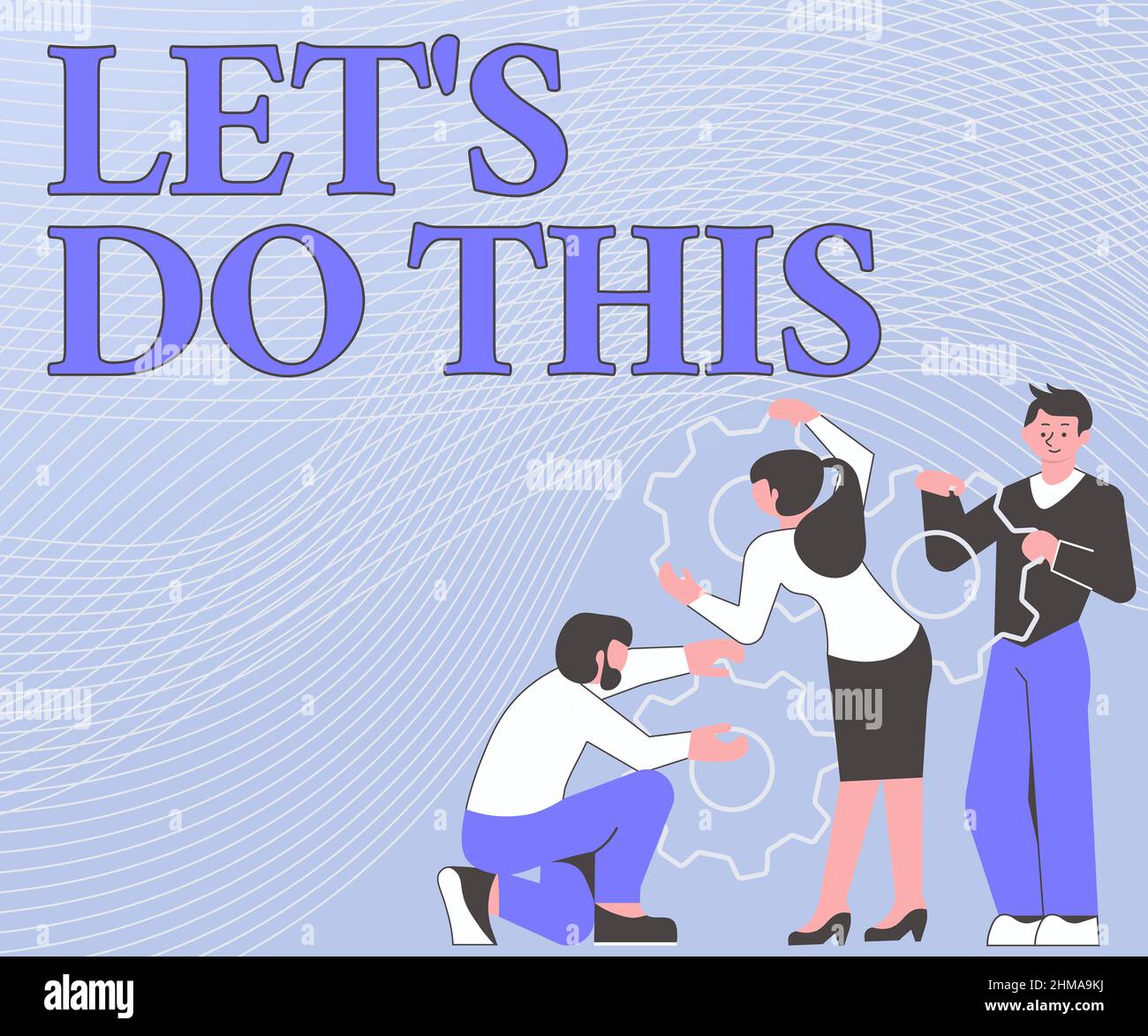 Writing displaying text Let S Do This. Concept meaning Encourage to ...