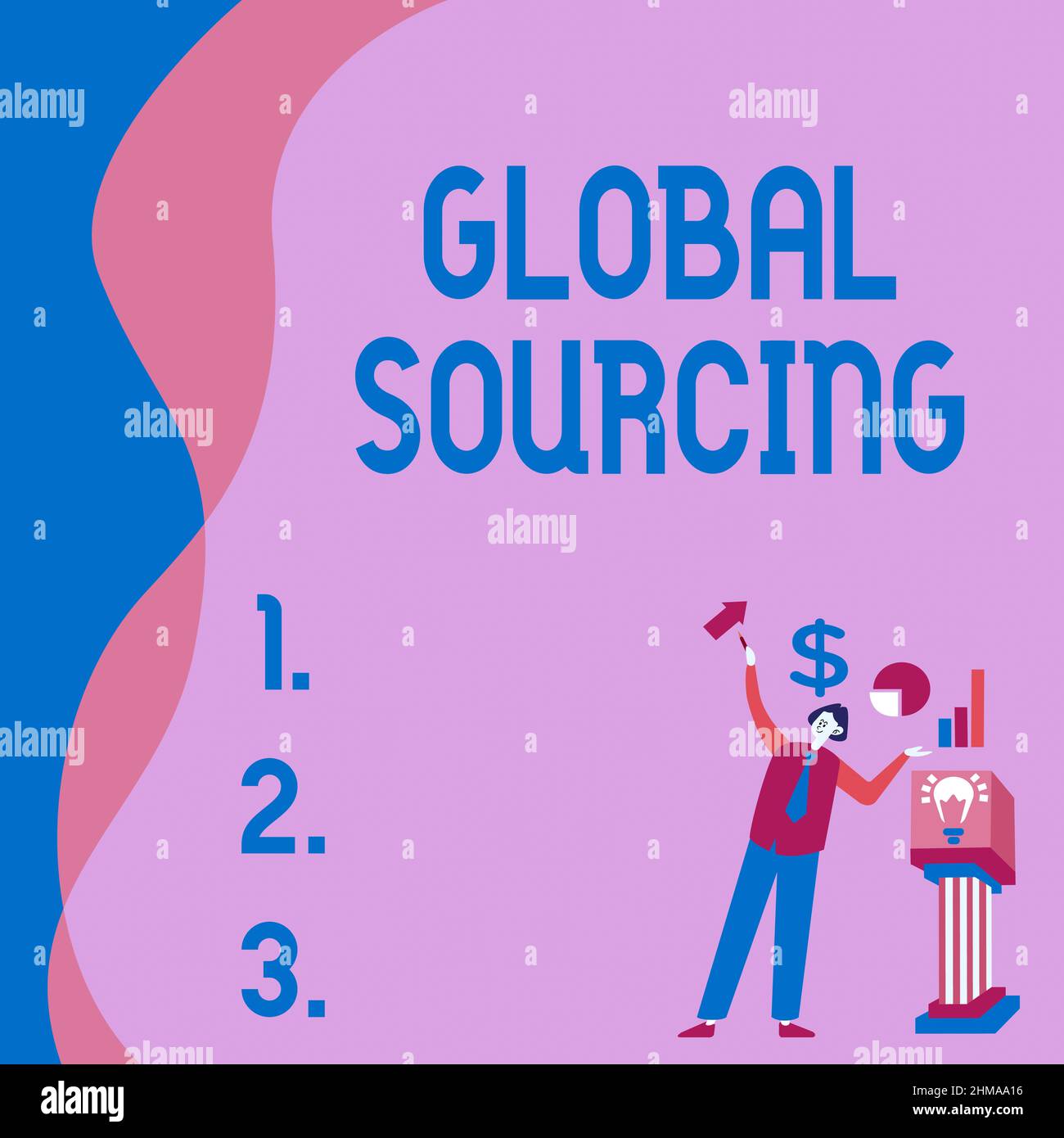 Sign displaying Global Sourcing. Internet Concept practice of sourcing ...