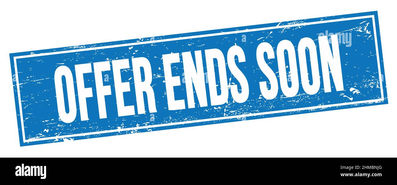 OFFER ENDS SOON text on blue grungy rectangle stamp sign Stock Photo ...