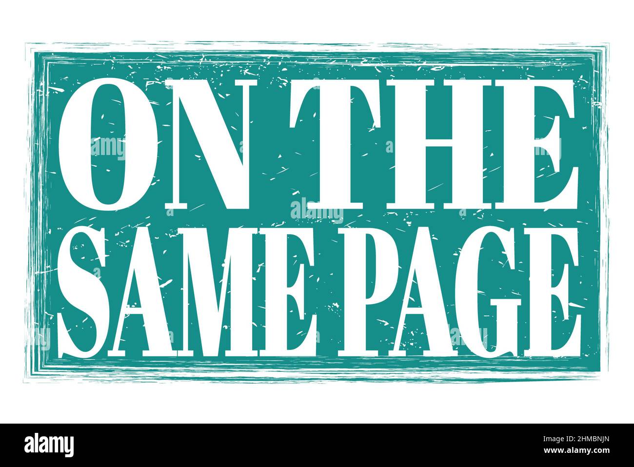ON THE SAME PAGE, words written on blue grungy stamp sign Stock Photo ...