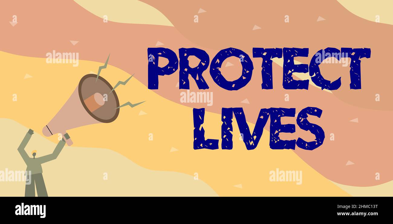 Conceptual display Protect Lives. Word Written on to cover or shield ...